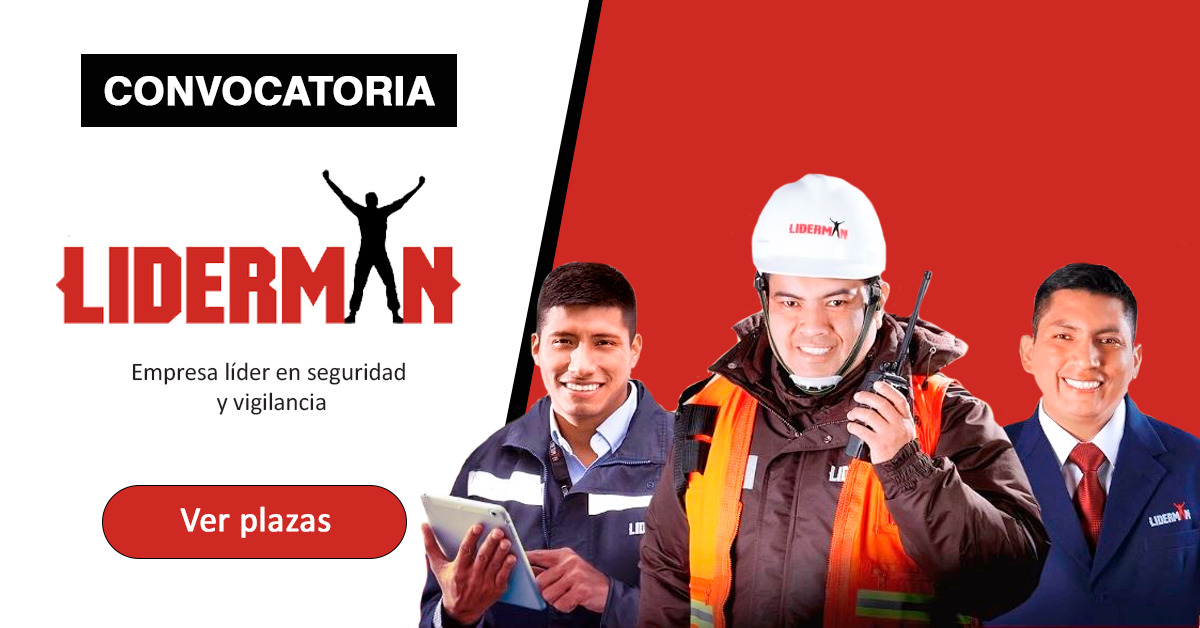 Empresa de seguridad Liderman realiza convocatoria de trabajo a nivel ...